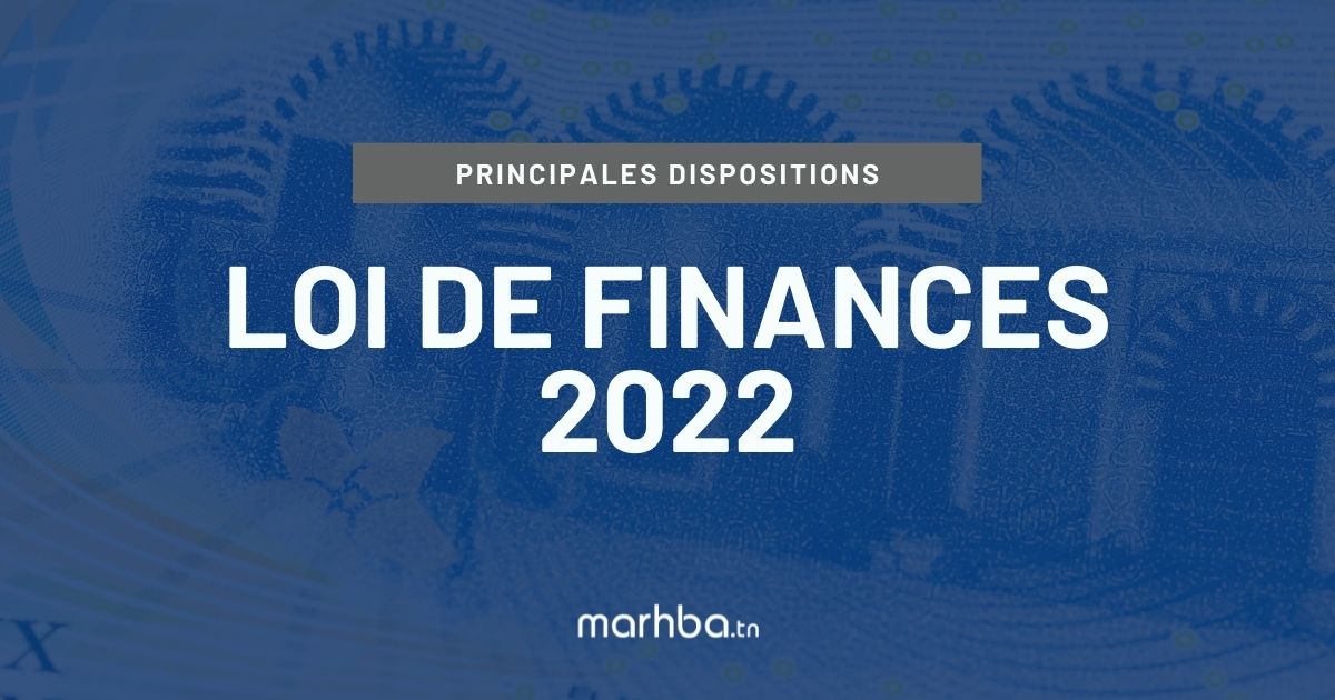 Loi De Finances 2022 Les Principales Dispositions